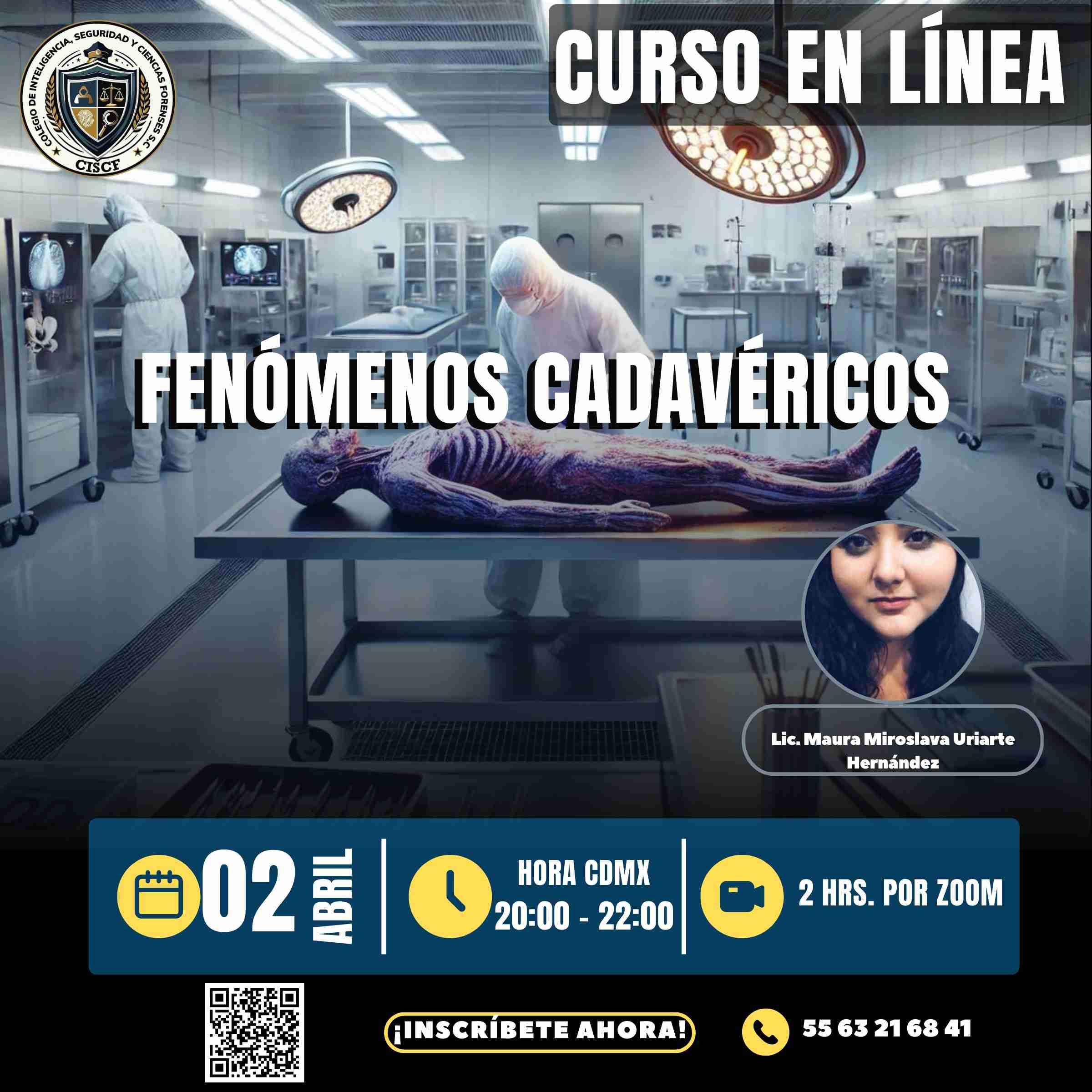 Fenómenos Cadavéricos - Colegio de Inteligencia, Seguridad y Ciencias Forenses