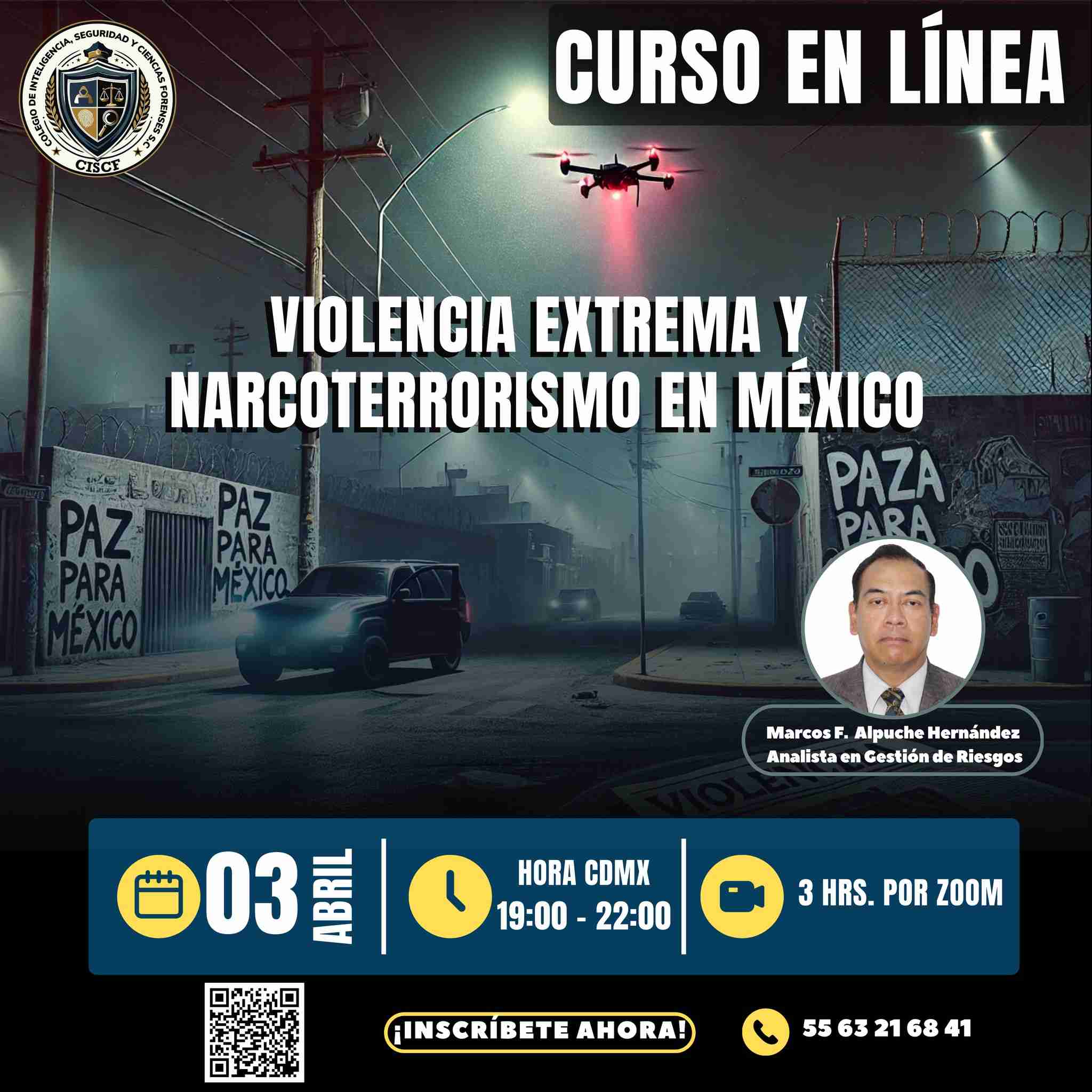 Violencia Extrema y Narcoterrorismo en México - Colegio de Inteligencia, Seguridad y Ciencias ...