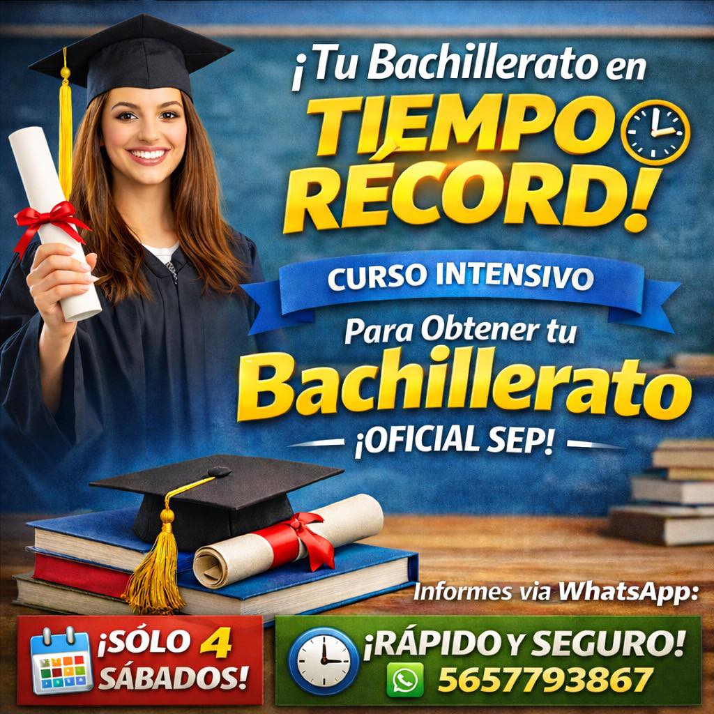 Curso Intensivo para obtener tu Bachillerato Oficial SEP · 4 Sábados ...